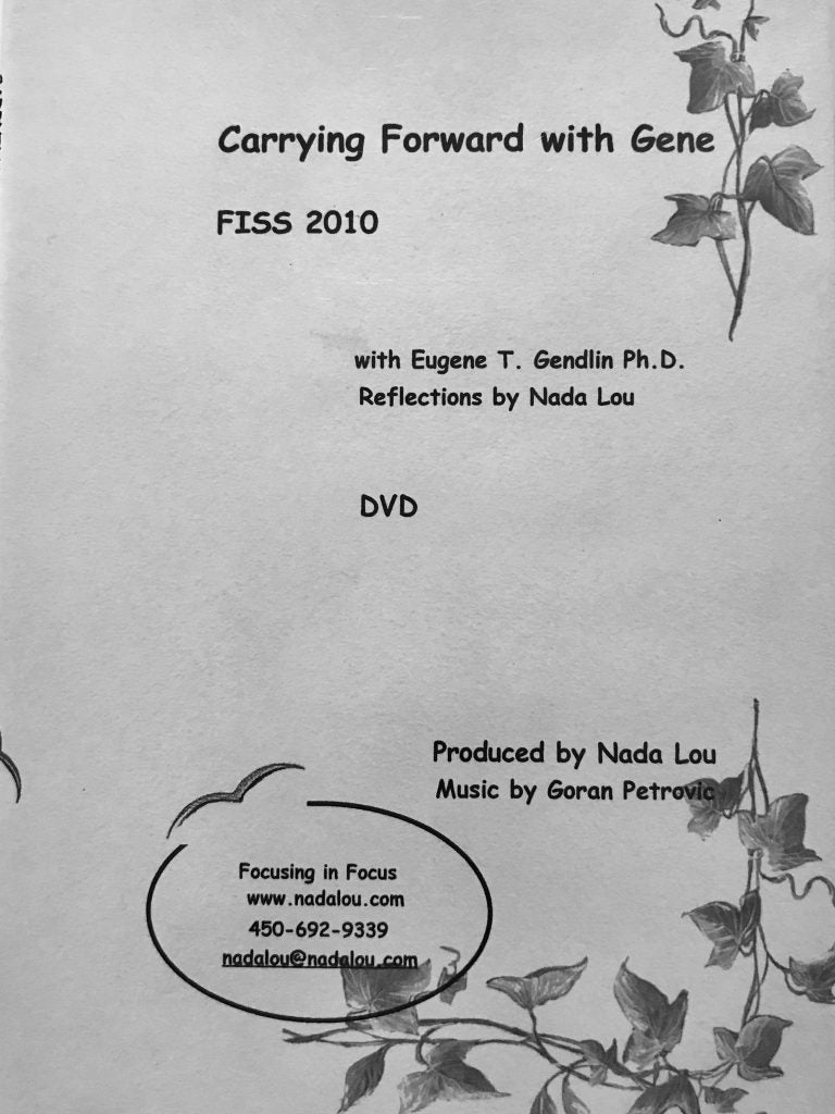 CARRYING FORWARD WITH GENE 2010 – The International Focusing Institute Store