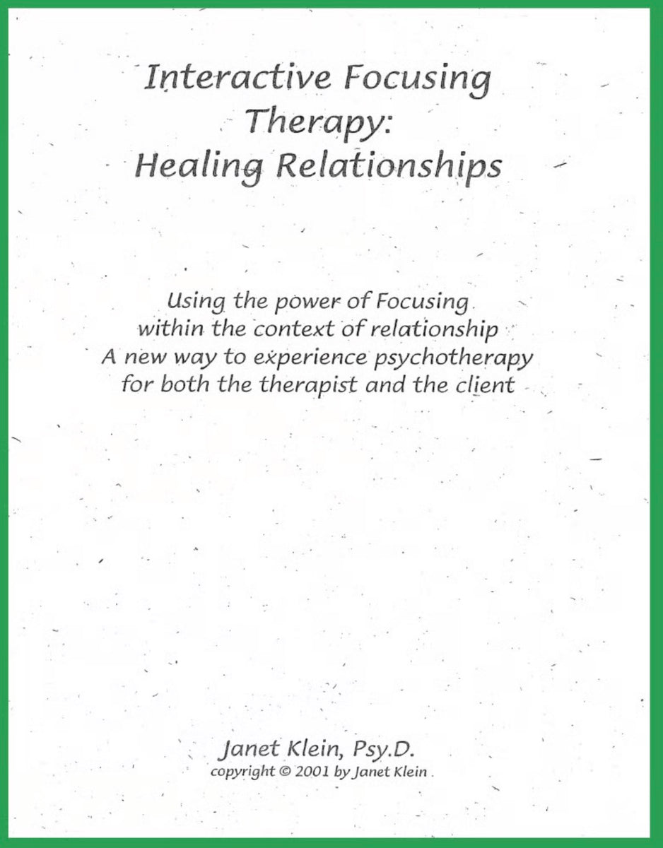 Interactive Focusing Therapy: Healing Relationships – The International ...