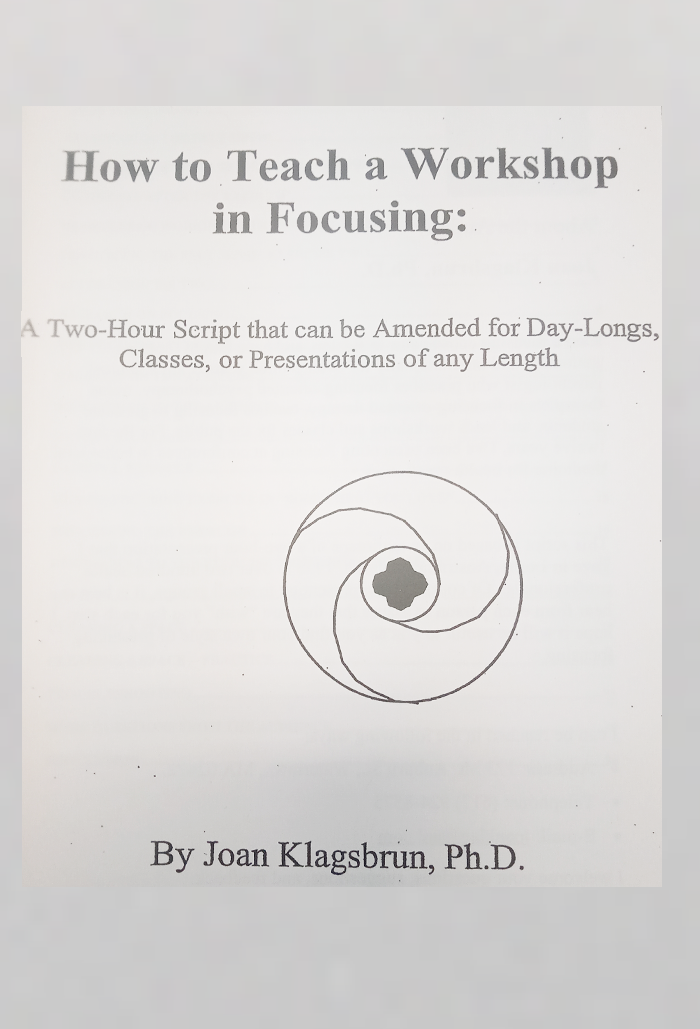 How to Teach a Workshop in Focusing – The International Focusing ...